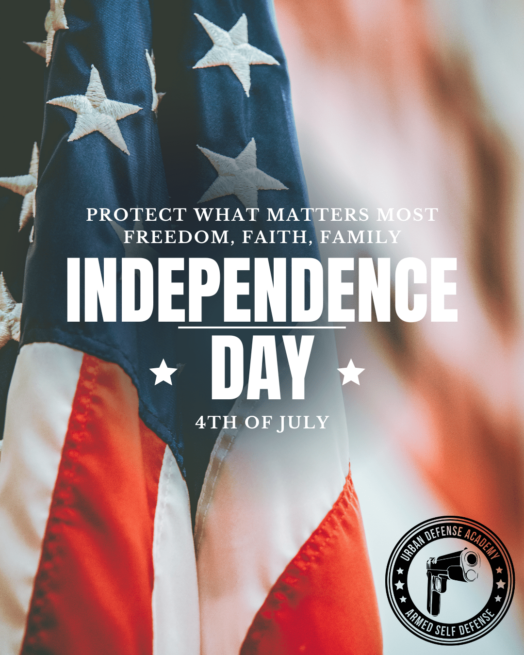 Independence Day 2025 - Armed Self Defense Firearms Training